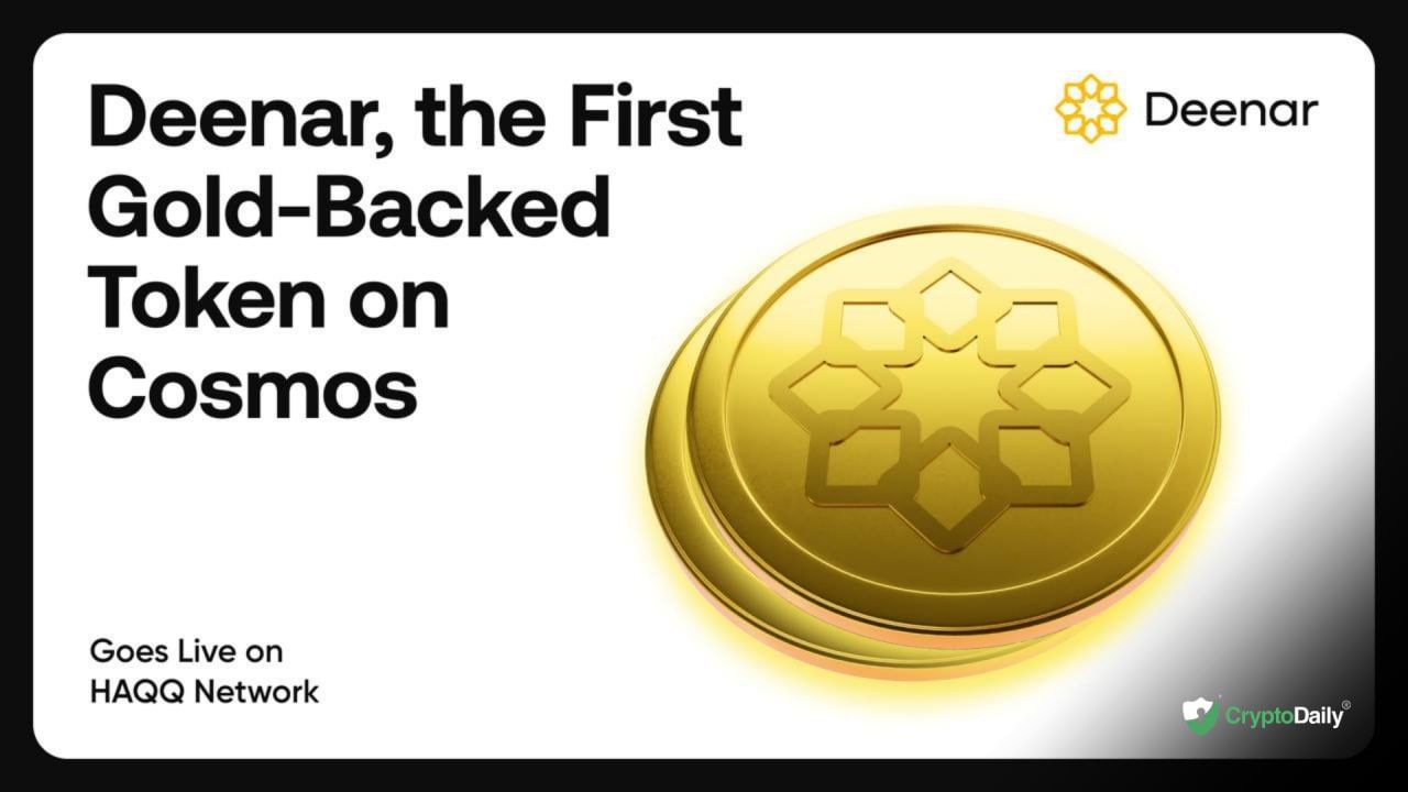 Deenar, the First Gold-Backed Token on Cosmos, Goes Live on HAQQ ...